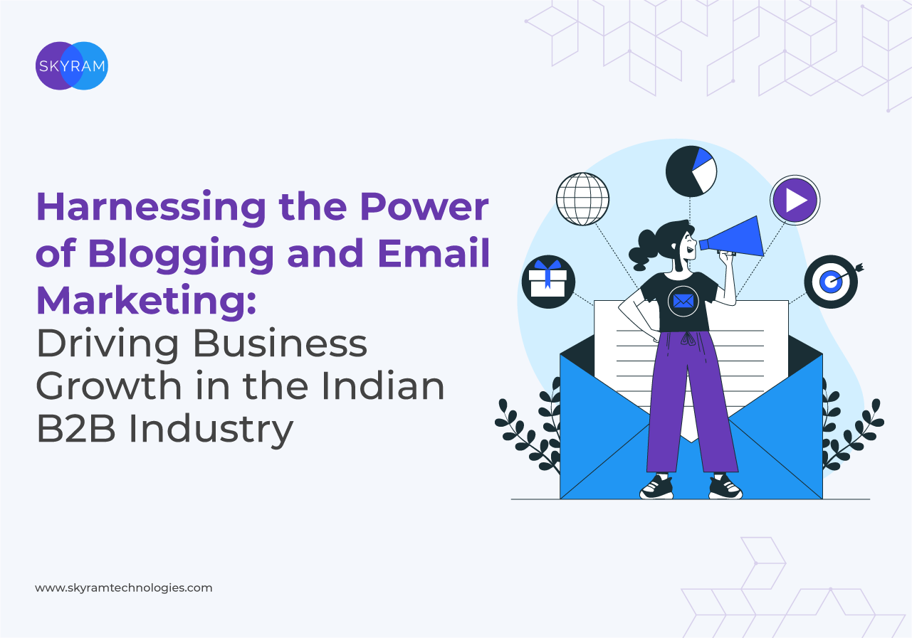 Harnessing the Power of Blogging and Email Marketing: Driving Business ...